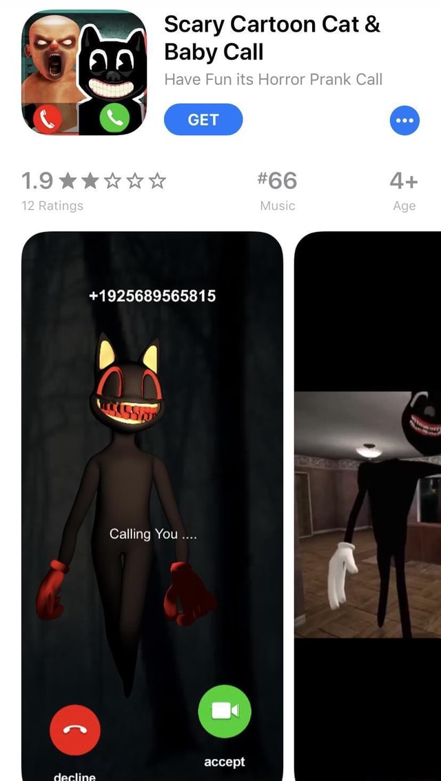 Scary Cartoon Cat & Baby Call Have Fun its Horror Prank Call GET 4+ 12 ...