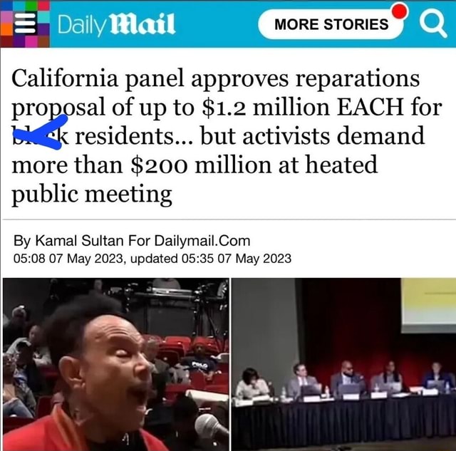 = Daily Mail MORE STORIES California panel approves reparations proposal of up to $1.2 million ...