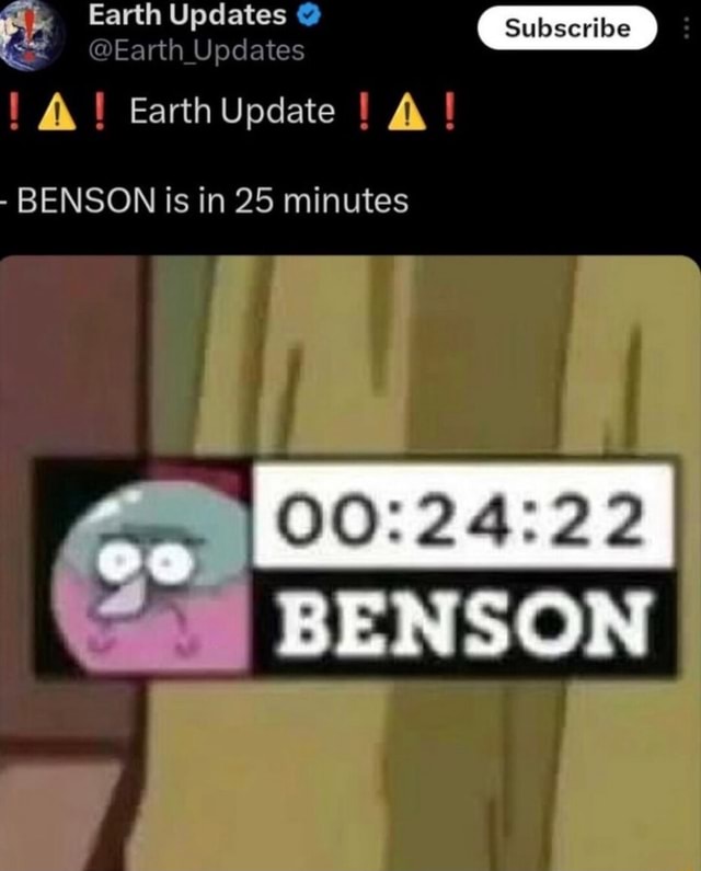 Earth Updates @Earth Updates A\ Earth Update I A\ - BENSON is in 25 ...