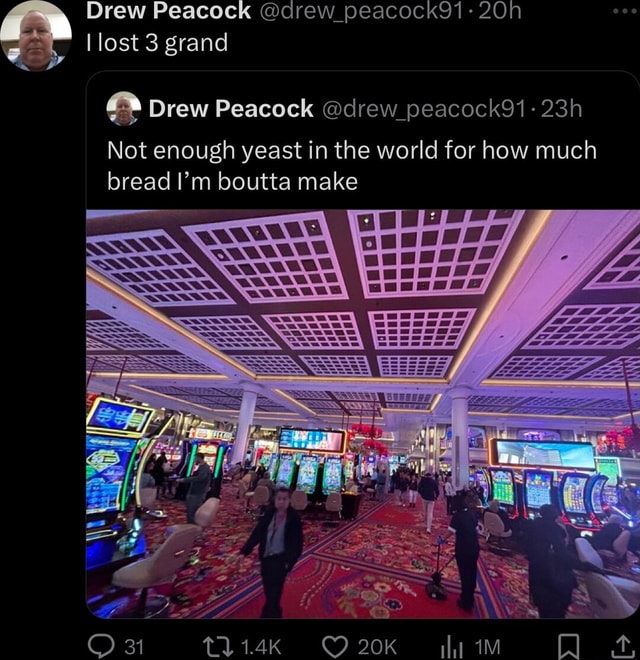 Drew Peacock @drew _peacock91-20n lost 3 grand Drew Peacock @drew ...