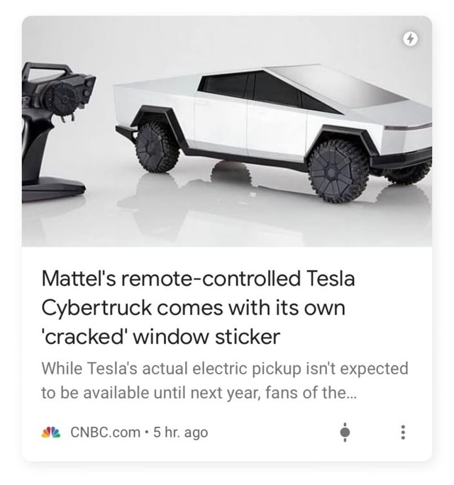 Mattel's remote-controlled Tesla Cybertruck comes with its own 'cracked ...