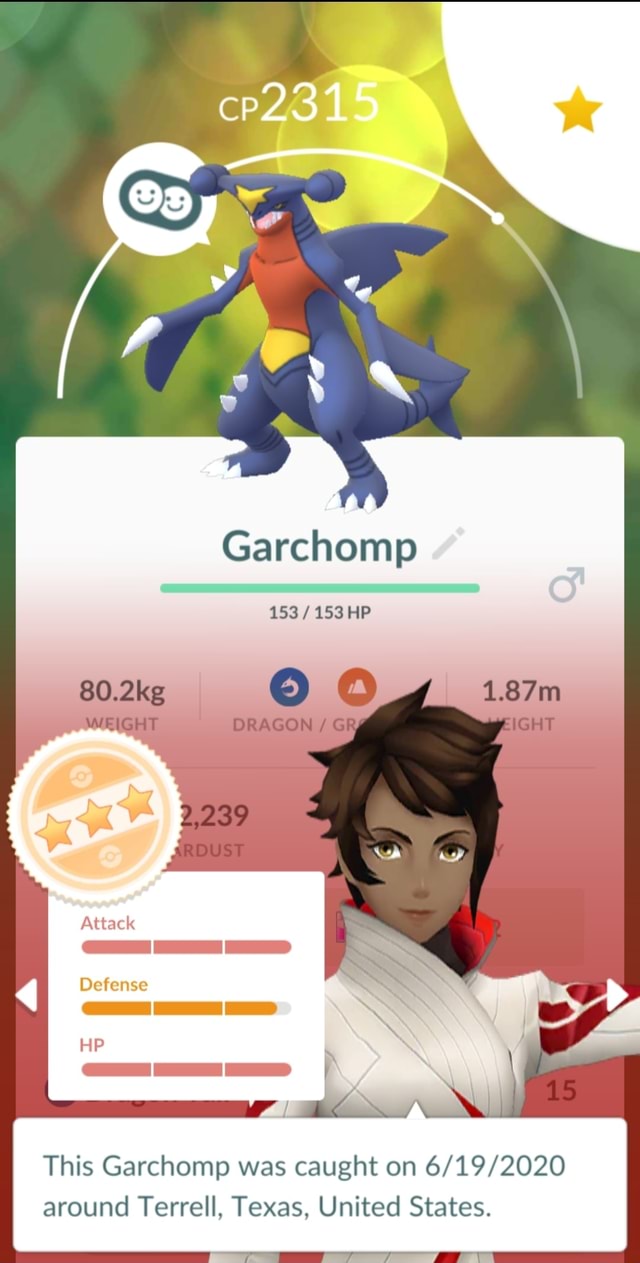 This Garchomp was caught on 6/19/2020 around Terrell, Texas, United ...
