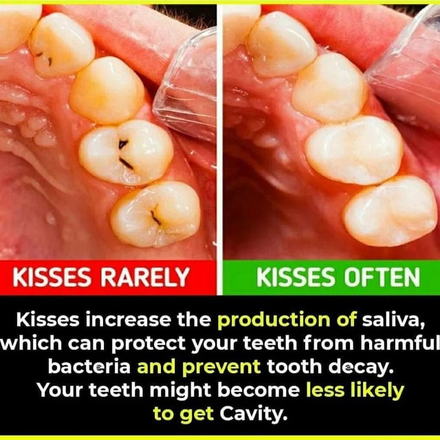 KISSES RARELY KISSES OFTEN Kisses increase the production of saliva ...