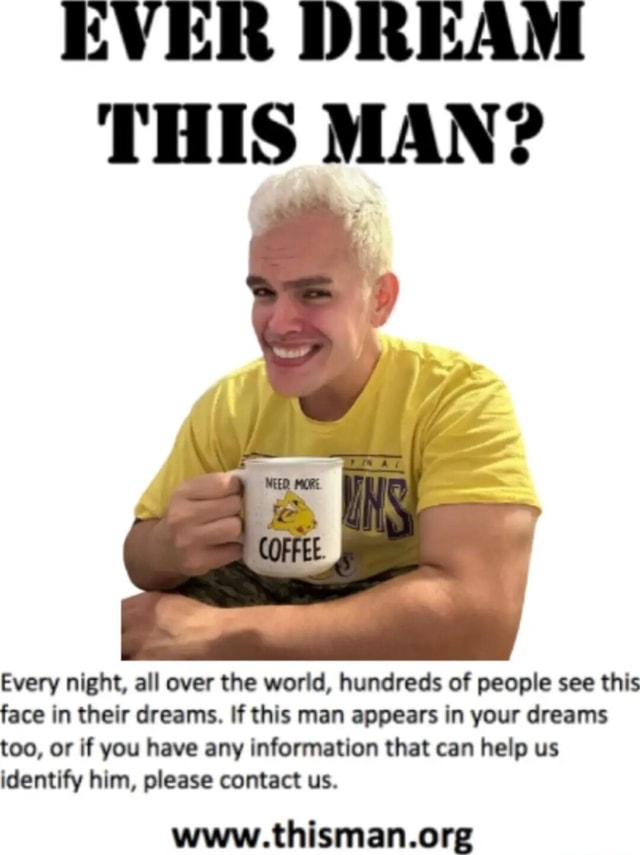 EVER DREAM THIS MAN? Sal Every night, all over the world, hundreds of ...