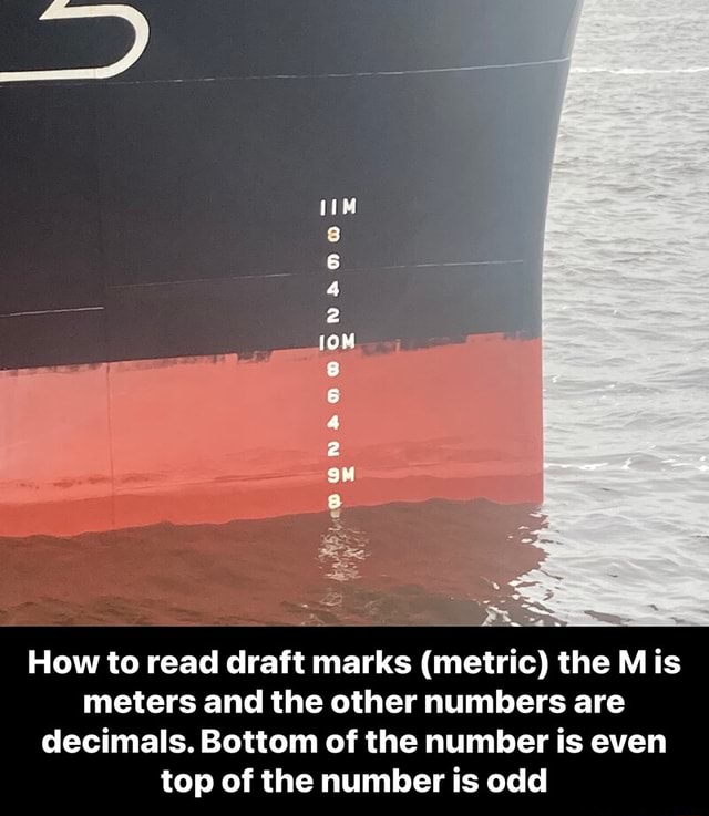 I I How to read draft marks (metric) the Mis meters and the other ...