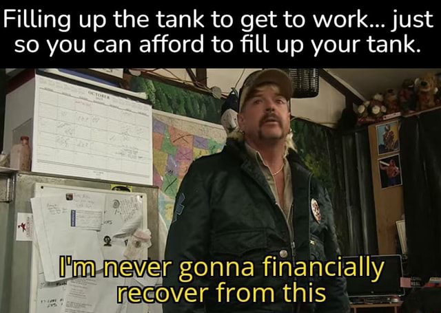 Filling up the tank to get to work... just so you can afford to fill up ...