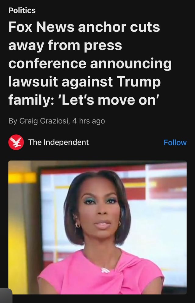 Politics Fox News anchor cuts away from press conference announcing ...