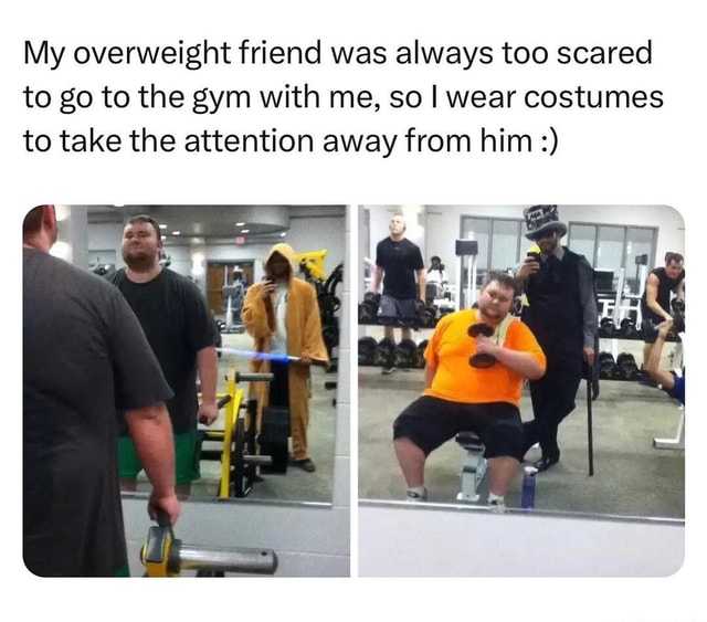 This is what a real homie looks like memes explore gym wholesome - My ...
