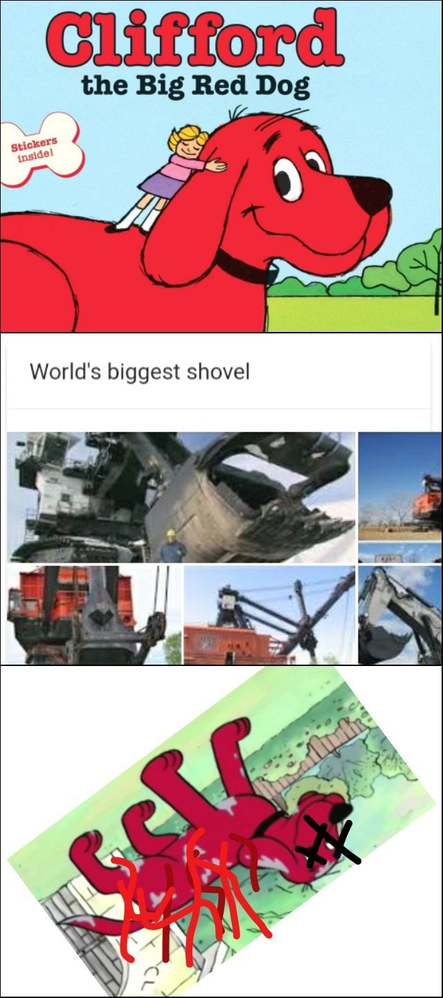 Clifford the Big Red Dog - iFunny