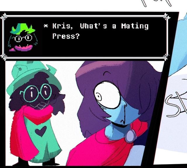 Kris, What's Mating Press? - iFunny