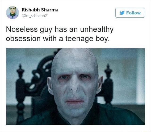 A Noseless guy has an unhealthy obsession with a teenage boy. - iFunny