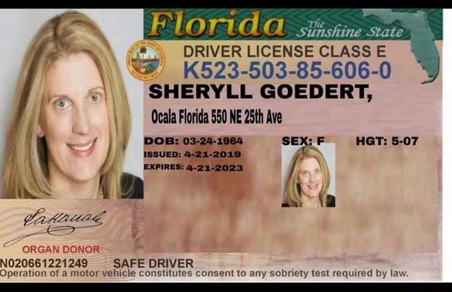 Lo DRIVER LICENSE CLASS E K523-503-85-606-0 SHERYLL GOEDERT, Ocala ...
