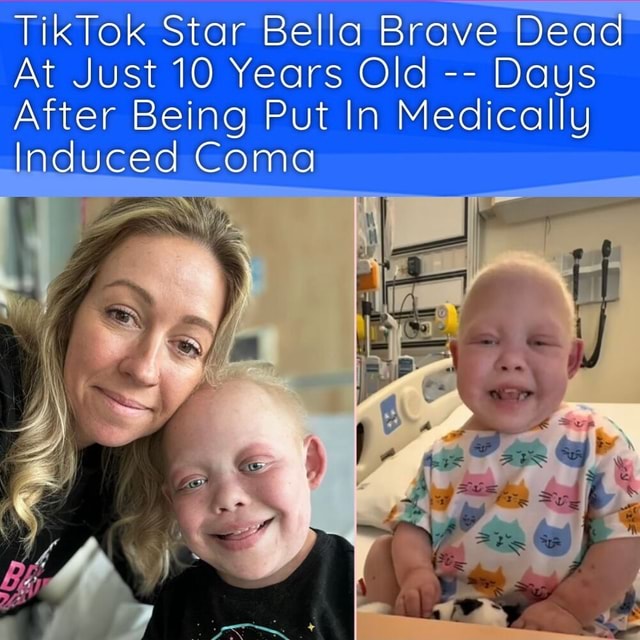 TikTok Star Bella Brave Dead At Just 10 Years Old Days After Induced ...