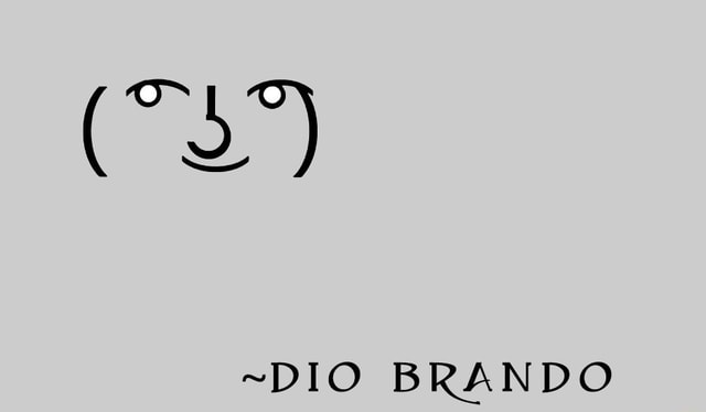 ~DIO BRAIN DO - )