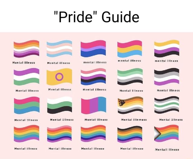 "Pride" Guide ital illness i Mental illness Mental illness mental ...
