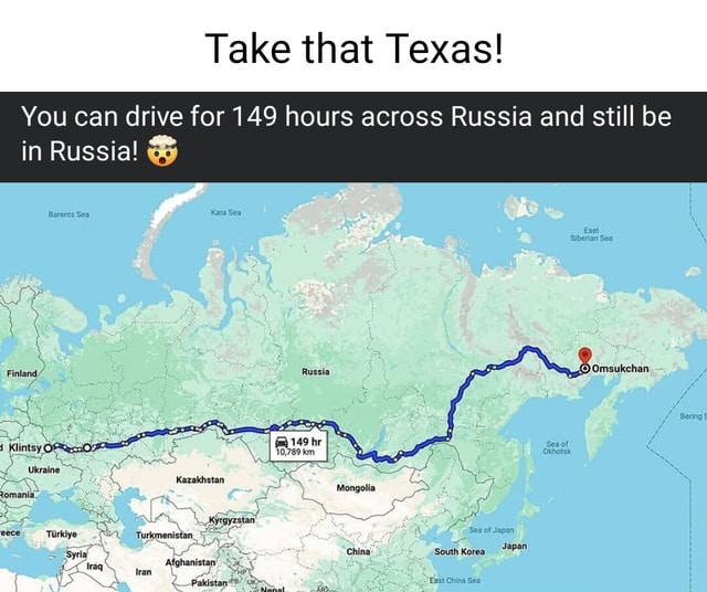 Take that Texas! You can drive for 149 hours across Russia and still be ...