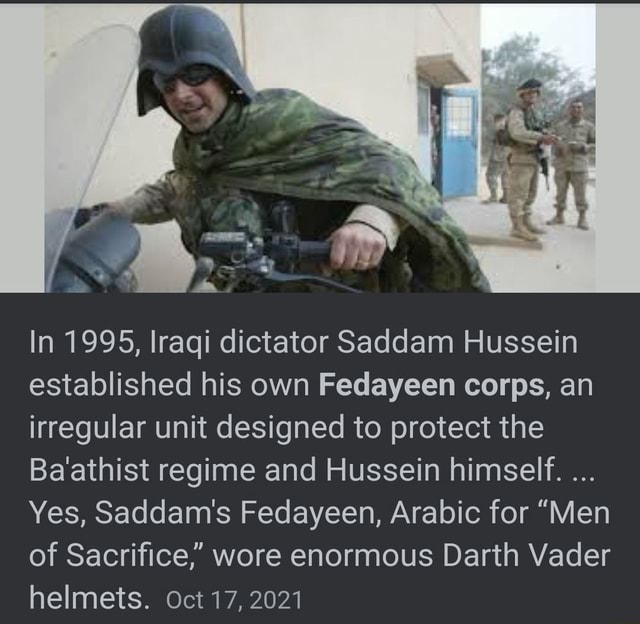 In 1995, lraqi dictator Saddam Hussein established his own Fedayeen ...