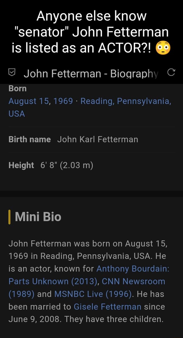 Anyone else know "senator" John Fetterman is listed as an ACTOR?! John ...