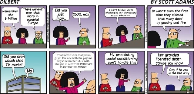 DILBERT BY SCOTT ADAMS can't believe you're challenging my elementaryI ...