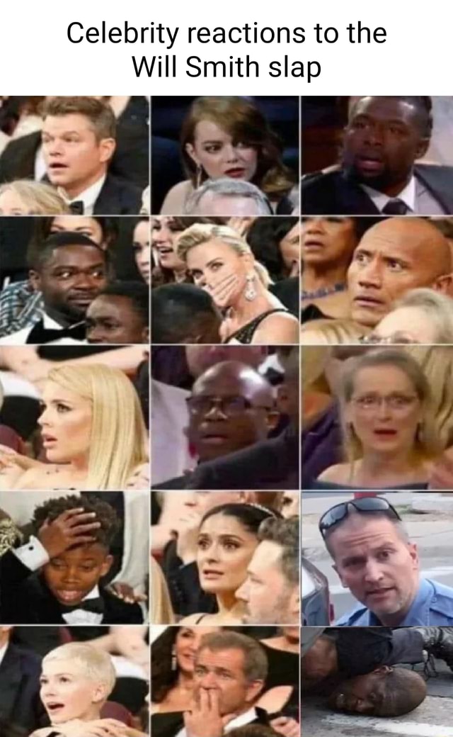 Celebrity reactions to the Will Smith slap - iFunny