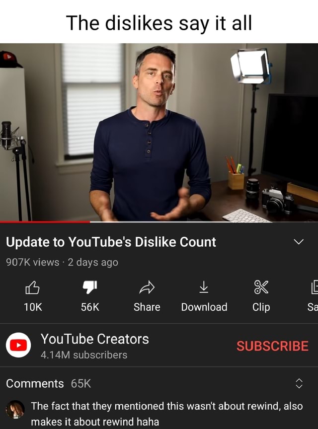 The dislikes say it all Update to YouTube's Dislike Count vv 907K views ...