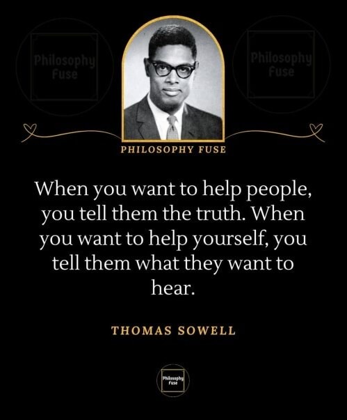 PHILOSOPHY FUSE When you want to help people, you tell them the truth ...