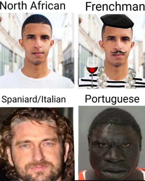 North African Frenchman Portuguese - iFunny