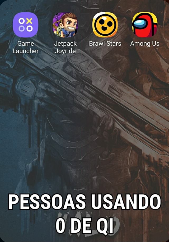 Among Us Brawl Stars Jetpack Launcher Joyride PE USANDO DE Game. - iFunny