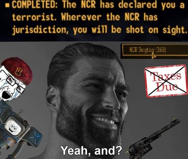 COMPLETED: The NCR has declared you a terrorist. Wherever the NCR has ...
