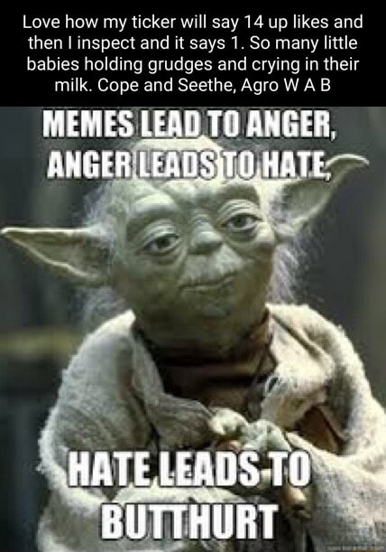 Love how my ticker will say 14 up likes and then I inspect and it says ...