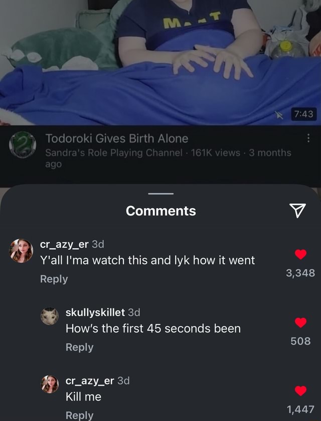 Todoroki Gives Birth Alone ago Comments cr er Y'all I'ma watch this and ...