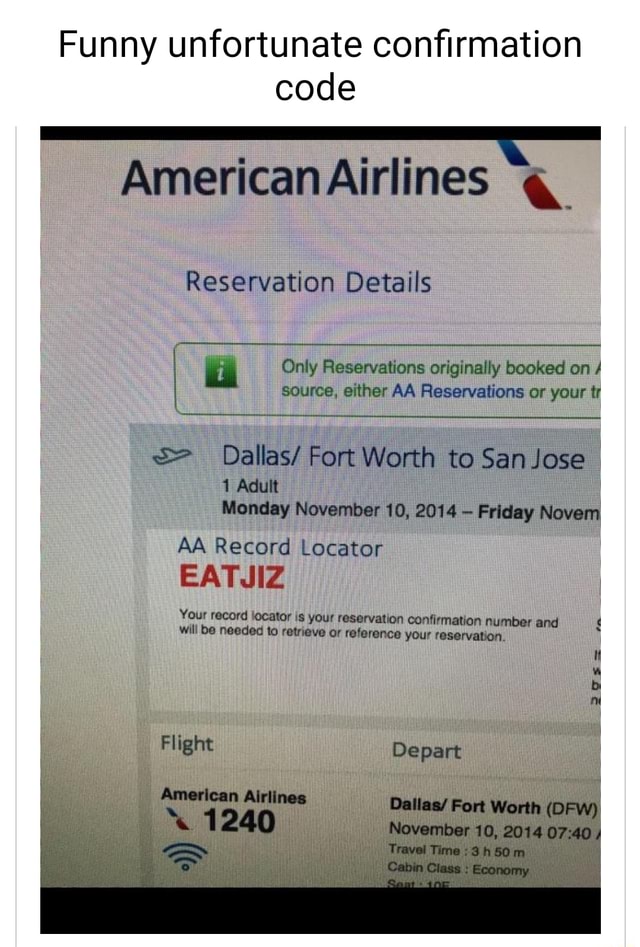 Funny unfortunate confirmation code American Airlines Reservation ...