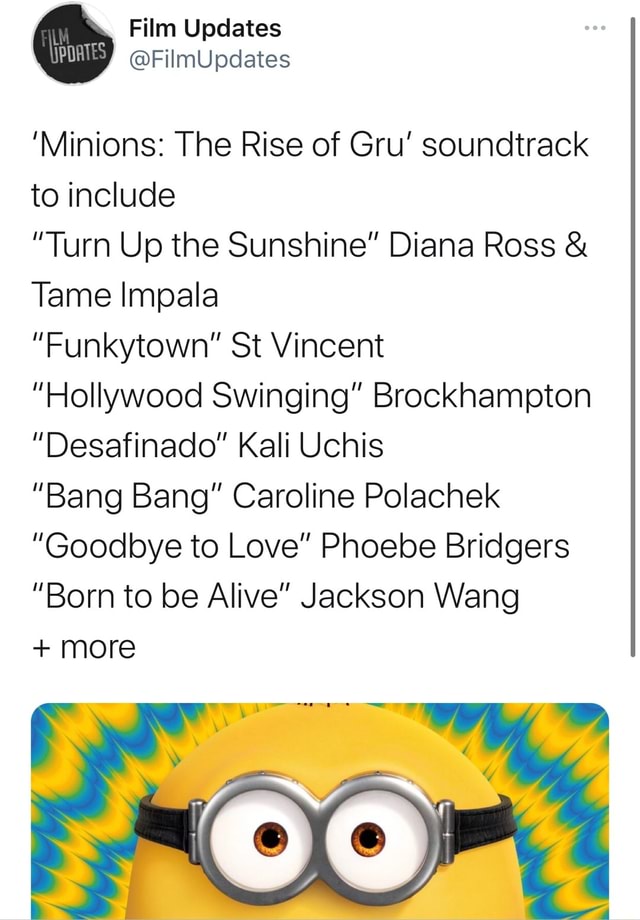 'Minions: The Rise of Gru' soundtrack to include "Turn Up the Sunshine ...