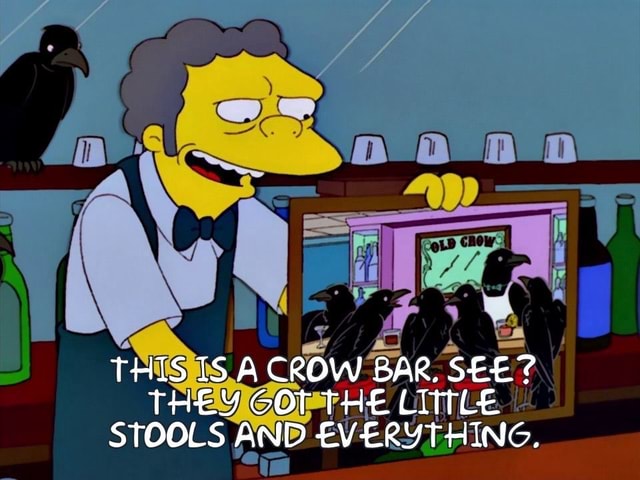 THIS IS A CROW BAR. SEE? THEY COT THE LITTLE STOOLS AND EVERYTHING ...
