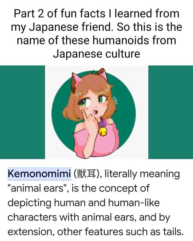 Part 2 of fun facts I learned from my Japanese friend. So this is the ...