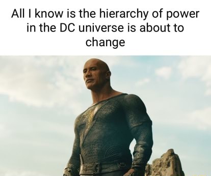All I know is the hierarchy of power in the DC universe is about to ...