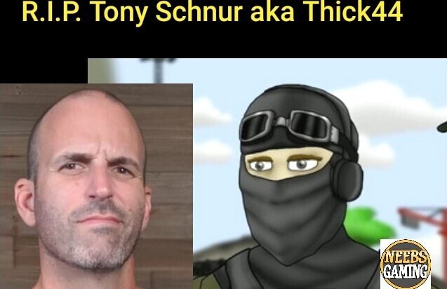 R.I.P. Tony Schnur aka Thick44 - iFunny
