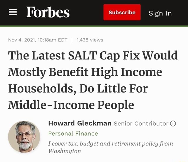 = Forbes Subscribe Sign In 4, 2021, EDT views The Latest SALT Cap Fix ...