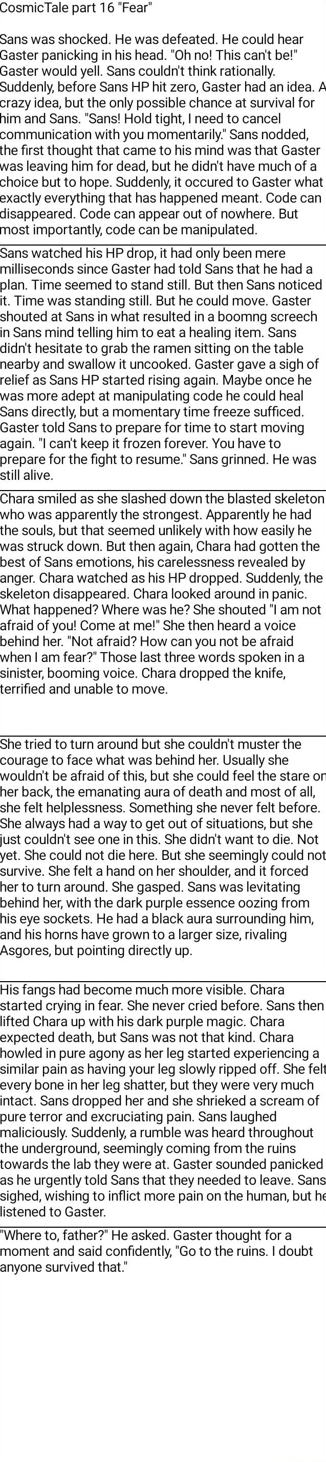 CosmicTale part 16 "Fear" Sans was shocked. He was defeated. He could ...