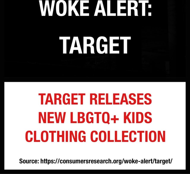 WOKE ALERT: TARGET TARGET RELEASES NEW LBGTQ+ KIDS CLOTHING COLLECTION ...