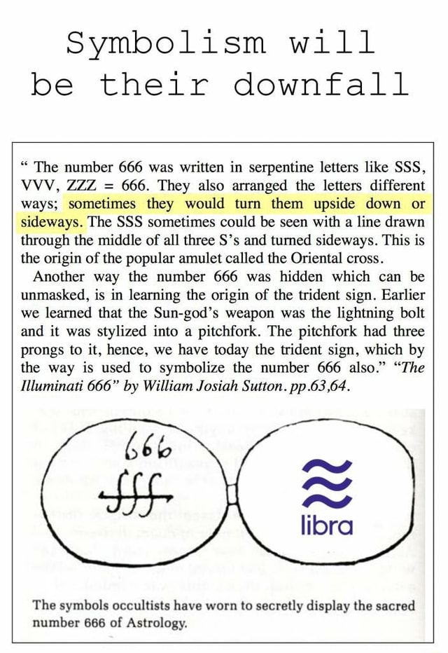 Symbolism will be their downfall " The number 666 was written in ...