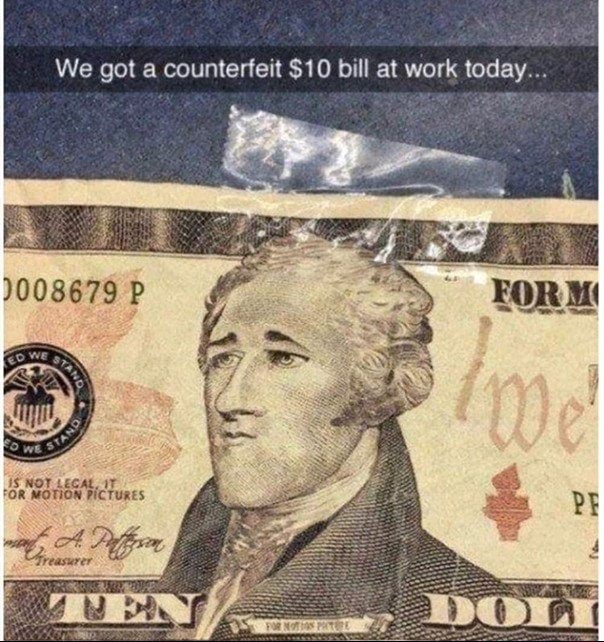 We got a counterfeit $10 bill at work today... - iFunny