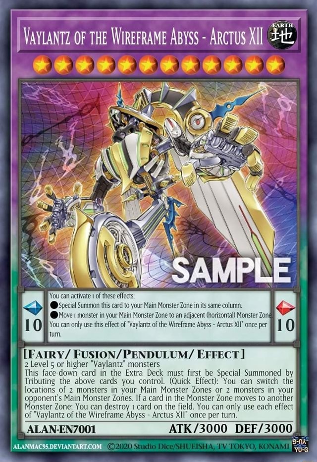 VAYLANTZ OF THE WIREFRAME ABYSS - ARCTUS XII You can activate of these ...