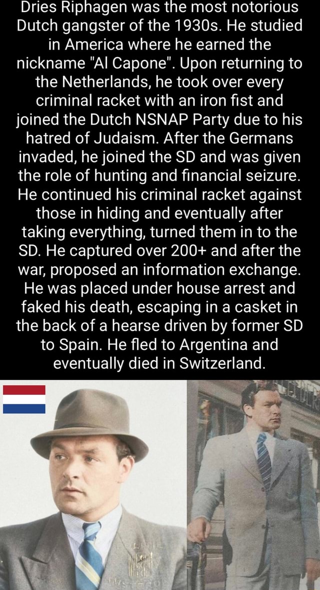 Dries Riphagen was the most notorious Dutch gangster of the 1930s. He ...