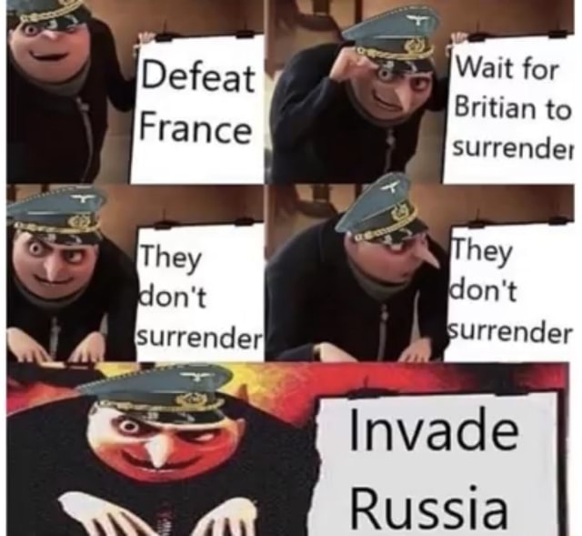 France They don't Surrender Defeat Wait for Britian to surrender hey ...