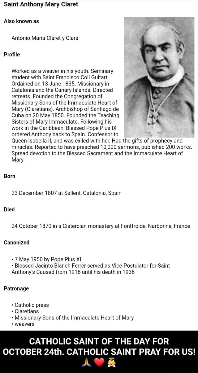 Saint Anthony Mary Claret Also known as Antonio Maria Claret y Clara ...