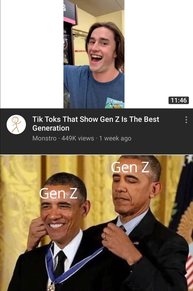 Tik Toks That Show Gen Z Is The Best Generation Monstro - 449K views ...