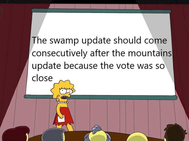 The swamp update should come consecutively after the mountains update ...