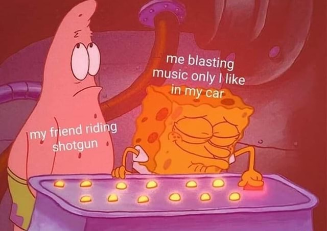 Me blast ing Music only I like in - iFunny