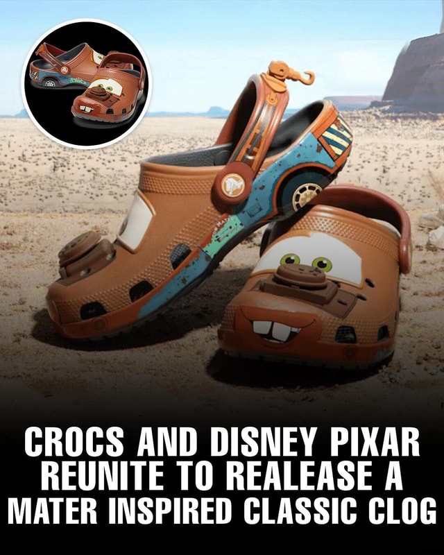 Pixar and Crocs have collaborated on Mater-themed clogs, following the ...